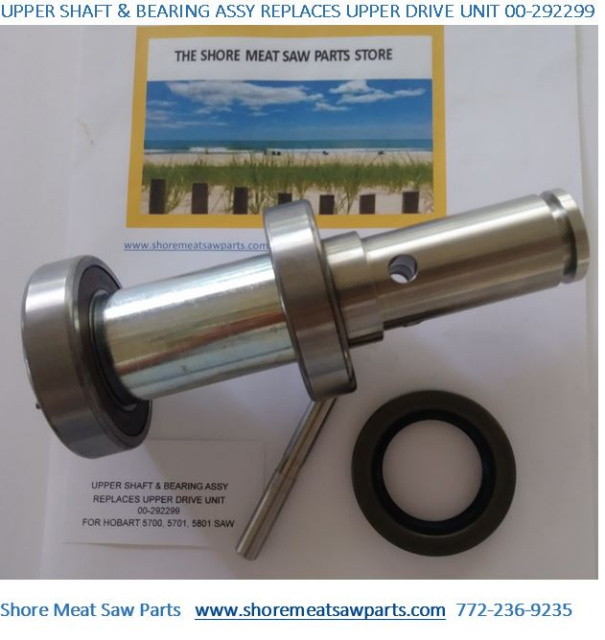 Upper Shaft & Bearing Assembly Kit for Hobart 5700, 5701 & 5801 Saws.